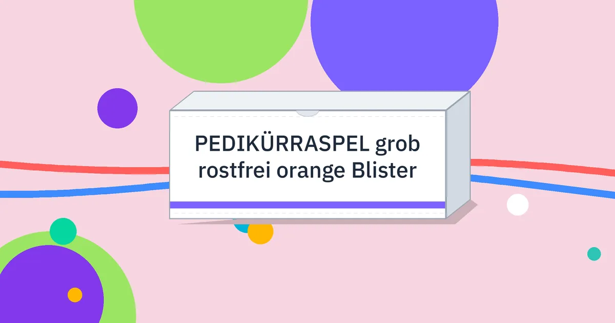Symbolbild: Packung mit der Aufschrift PEDIKÜRRASPEL grob rostfrei orange Blister (PZN 01600825) – Verfügbarkeit und Bezug in Apotheken in Frankfurt am Main