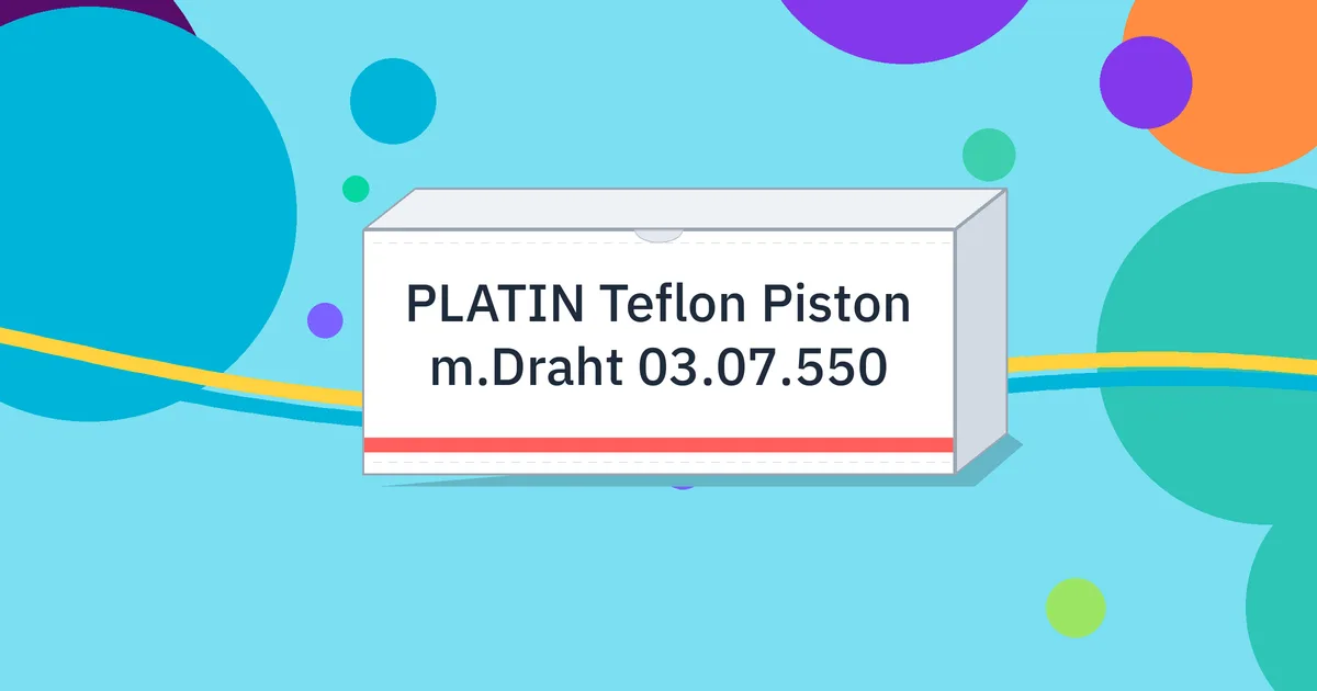 Symbolbild: Packung mit der Aufschrift PLATIN Teflon Piston m.Draht 03.07.550 (PZN 00184394) – Verfügbarkeit und Bezug in Apotheken in Frankfurt am Main
