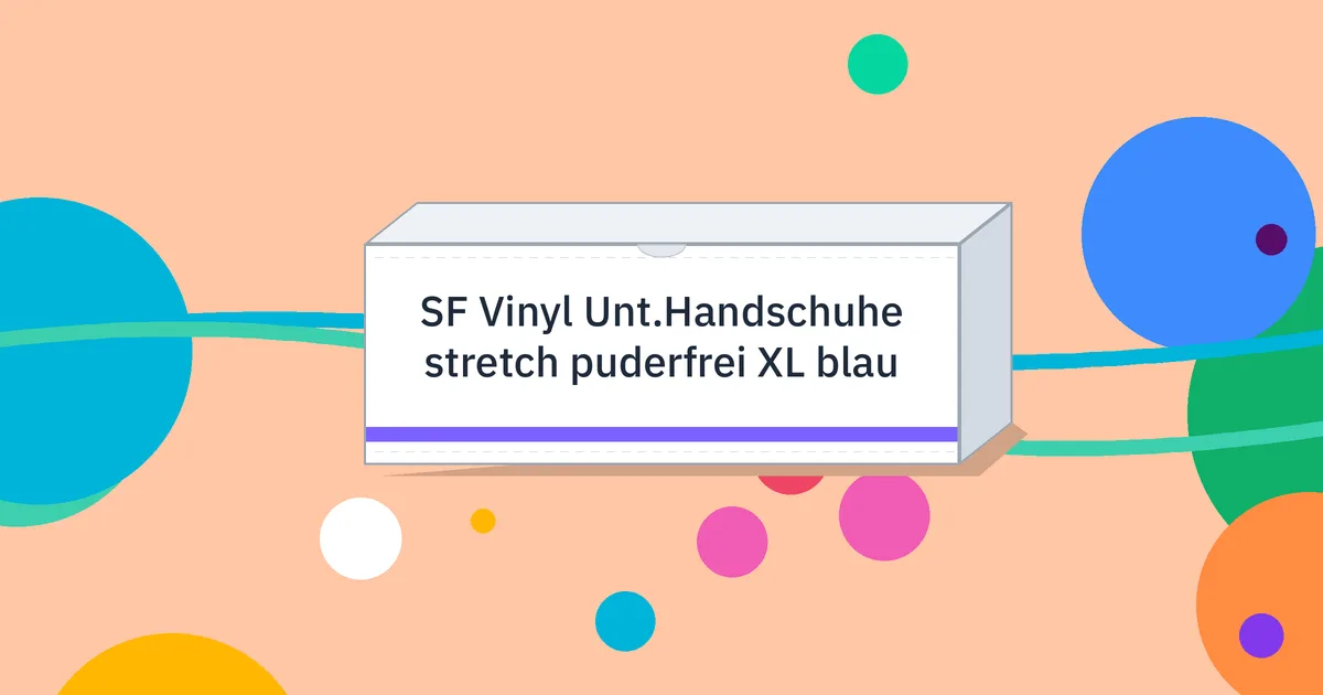 Symbolbild: Packung mit der Aufschrift SF Vinyl Unt.Handschuhe stretch puderfrei XL blau (PZN 17280452) – Verfügbarkeit und Bezug in Apotheken in Frankfurt am Main
