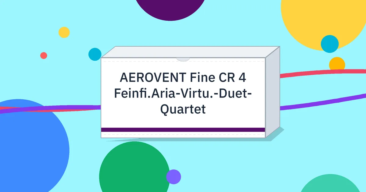 Symbolbild: Packung mit der Aufschrift AEROVENT Fine CR 4 Feinfi.Aria-Virtu.-Duet-Quartet (PZN 01076778) – Verfügbarkeit und Bezug in Apotheken in Frankfurt am Main