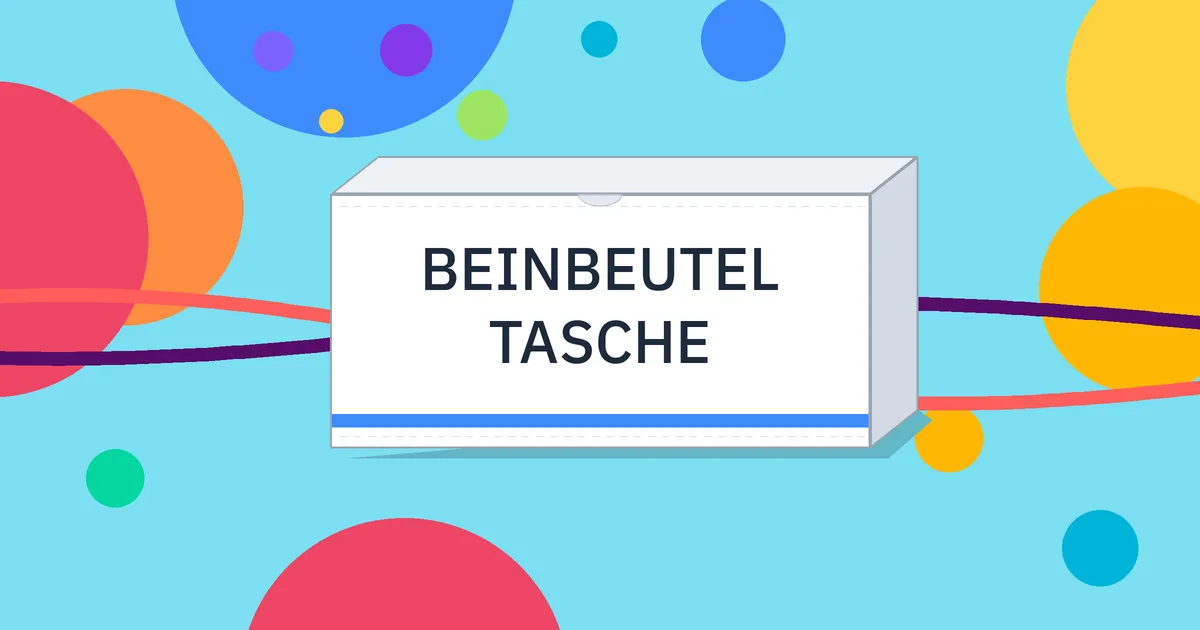 Symbolbild: Packung mit der Aufschrift BEINBEUTEL TASCHE (PZN 03294410) – Verfügbarkeit und Bezug in Apotheken in Frankfurt am Main