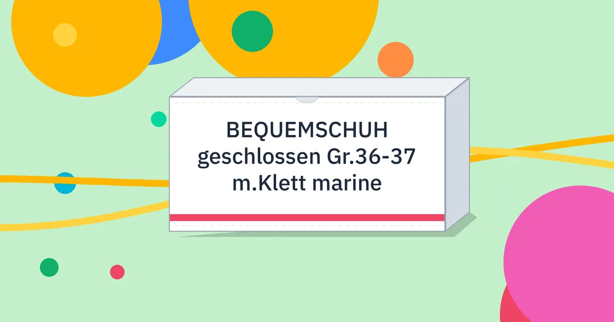 Symbolbild: Packung mit der Aufschrift BEQUEMSCHUH geschlossen Gr.36-37 m.Klett marine (PZN 16170402) – Verfügbarkeit und Bezug in Apotheken in Frankfurt am Main