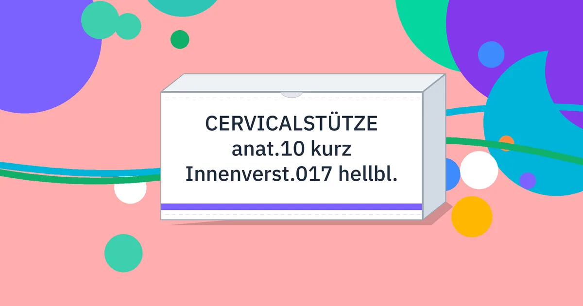 Symbolbild: Packung mit der Aufschrift CERVICALSTÜTZE anat.10 kurz Innenverst.017 hellbl. (PZN 08895054) – Verfügbarkeit und Bezug in Apotheken in Frankfurt am Main