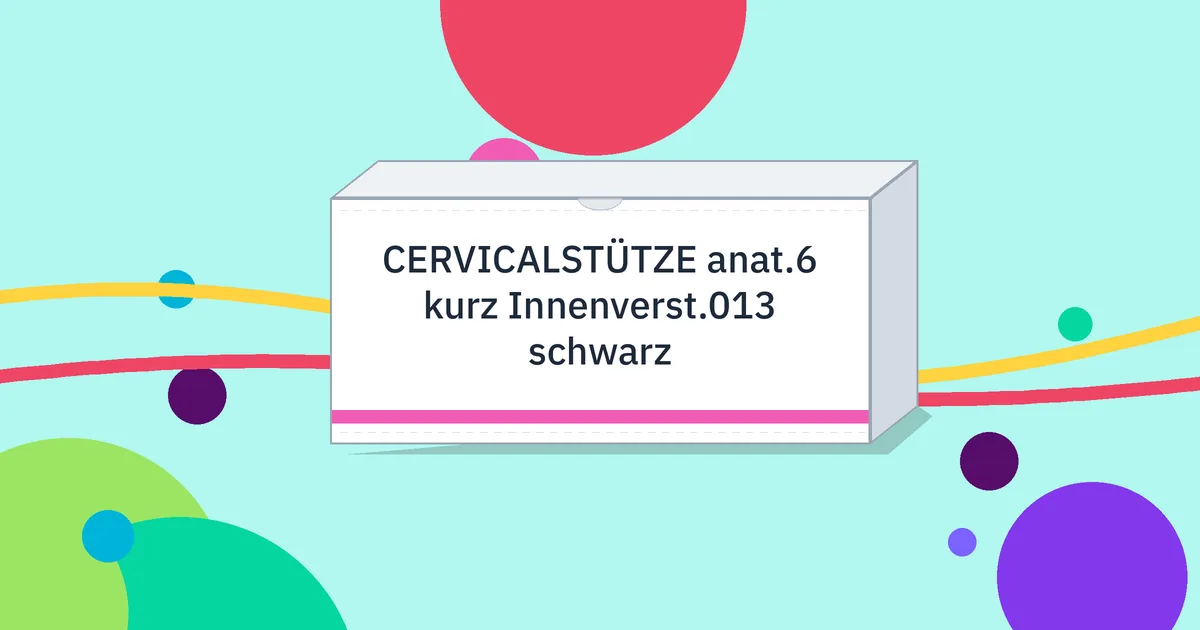 Symbolbild: Packung mit der Aufschrift CERVICALSTÜTZE anat.6 kurz Innenverst.013 schwarz (PZN 10233343) – Verfügbarkeit und Bezug in Apotheken in Frankfurt am Main