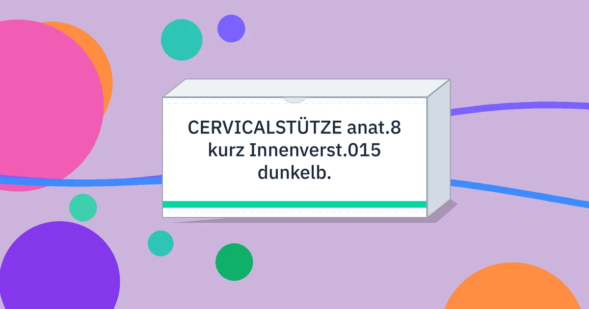 Symbolbild: Packung mit der Aufschrift CERVICALSTÜTZE anat.8 kurz Innenverst.015 dunkelb. (PZN 08894942) – Verfügbarkeit und Bezug in Apotheken in Frankfurt am Main