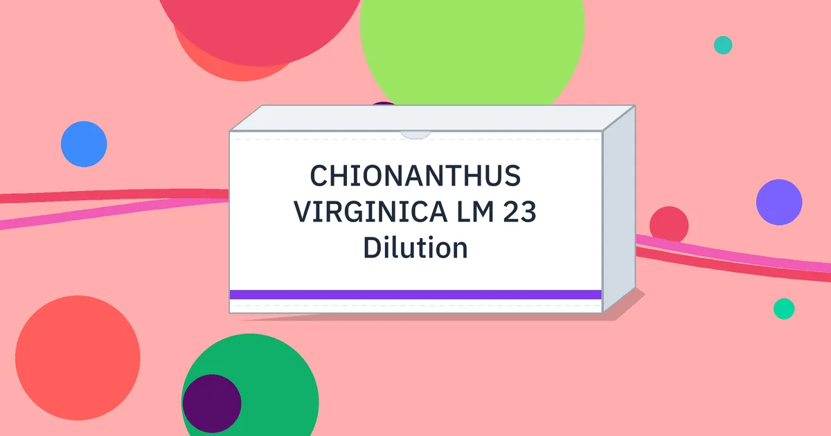 Symbolbild: Packung mit der Aufschrift CHIONANTHUS VIRGINICA LM 23 Dilution (PZN 13443294) – Verfügbarkeit und Bezug in Apotheken in Frankfurt am Main