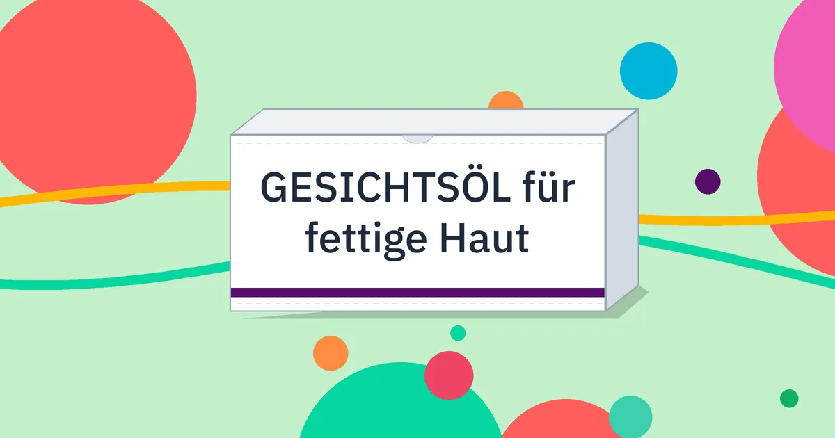 Symbolbild: Packung mit der Aufschrift GESICHTSÖL für fettige Haut (PZN 17950869) – Verfügbarkeit und Bezug in Apotheken in Frankfurt am Main