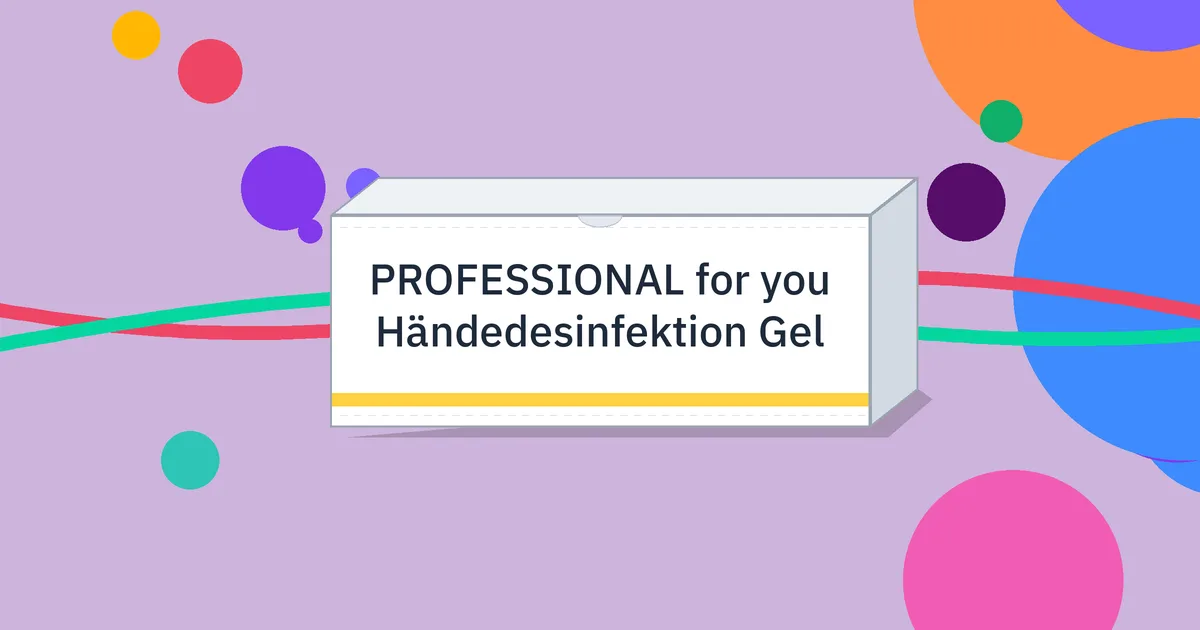 Symbolbild: Packung mit der Aufschrift PROFESSIONAL for you Händedesinfektion Gel (PZN 20341269) – Verfügbarkeit und Bezug in Apotheken in Frankfurt am Main