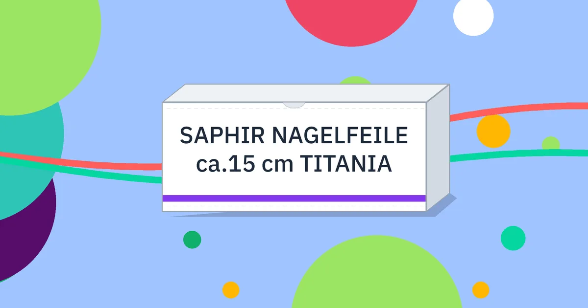 Symbolbild: Packung mit der Aufschrift SAPHIR NAGELFEILE ca.15 cm TITANIA (PZN 05958618) – Verfügbarkeit und Bezug in Apotheken in Frankfurt am Main