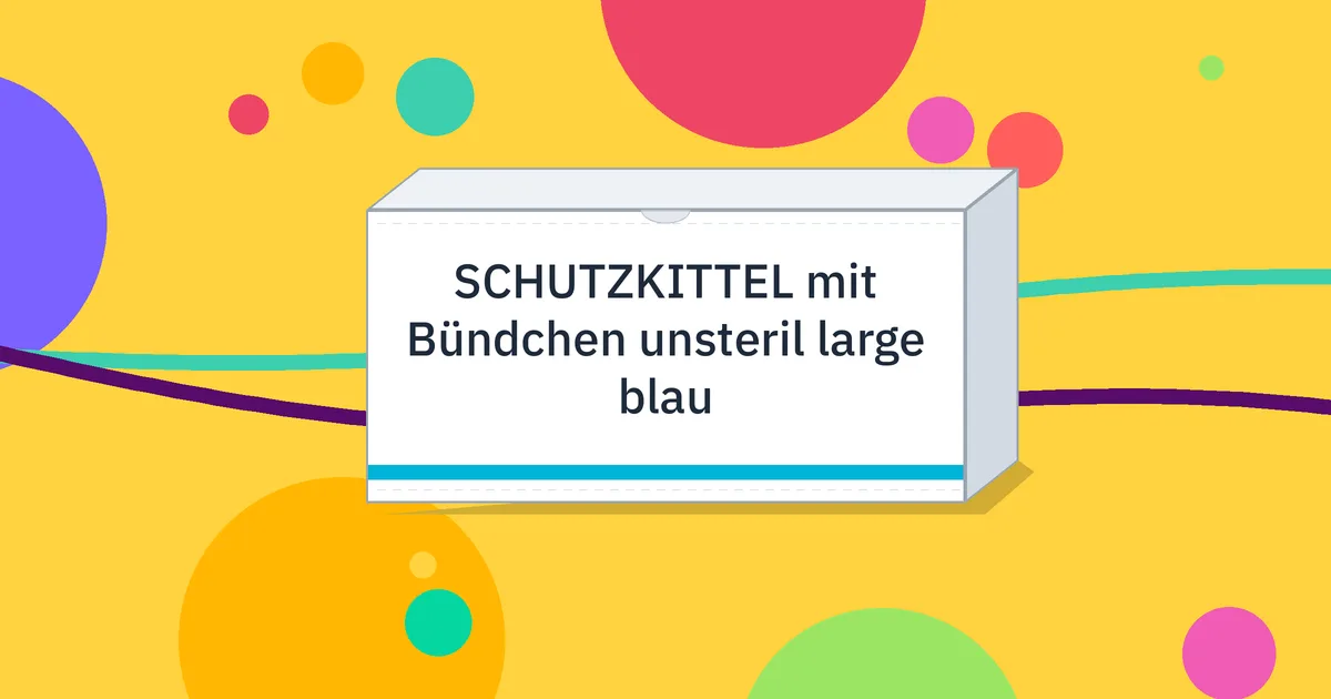 Symbolbild: Packung mit der Aufschrift SCHUTZKITTEL mit Bündchen unsteril large blau (PZN 07556344) – Verfügbarkeit und Bezug in Apotheken in Frankfurt am Main