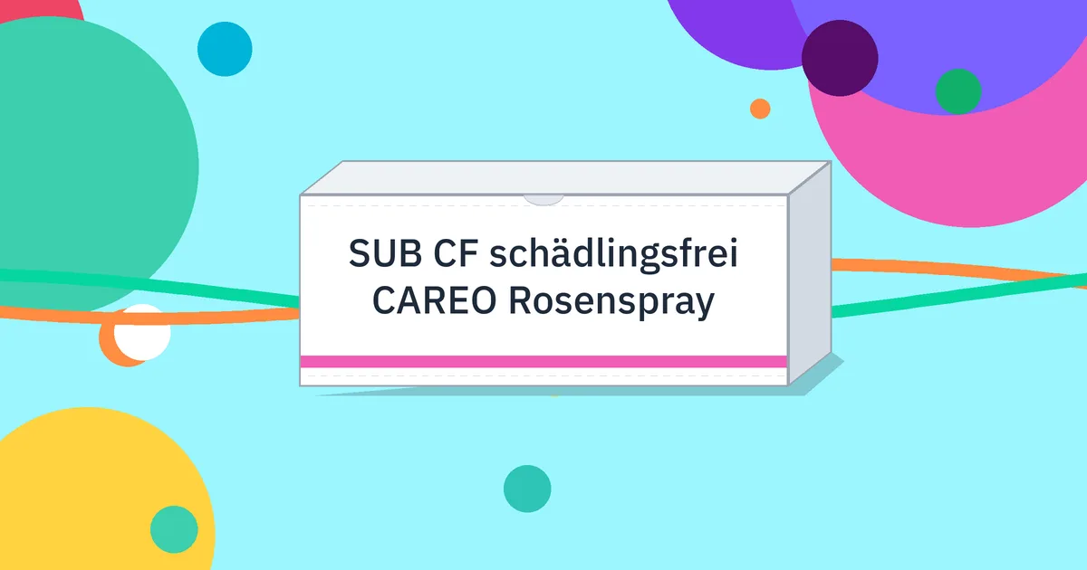 Symbolbild: Packung mit der Aufschrift SUB CF schädlingsfrei CAREO Rosenspray (PZN 18166296) – Verfügbarkeit und Bezug in Apotheken in Frankfurt am Main