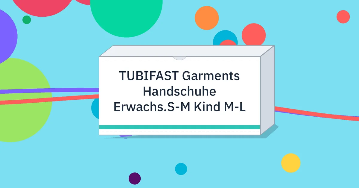 Symbolbild: Packung mit der Aufschrift TUBIFAST Garments Handschuhe Erwachs.S-M Kind M-L (PZN 10057998) – Verfügbarkeit und Bezug in Apotheken in Frankfurt am Main