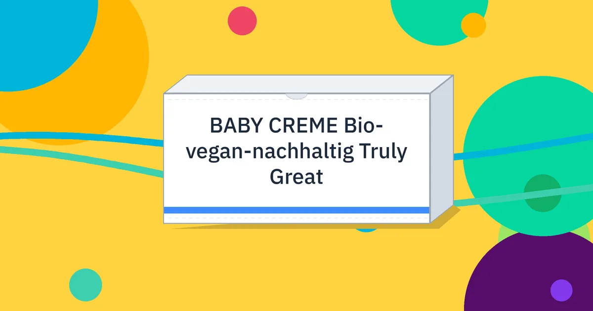 Symbolbild: Packung mit der Aufschrift BABY CREME Bio-vegan-nachhaltig Truly Great (PZN 15999239) – Verfügbarkeit und Bezug in Apotheken in Frankfurt am Main