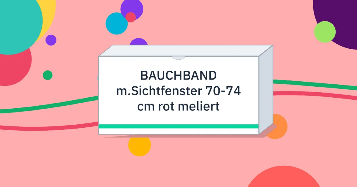 Symbolbild: Packung mit der Aufschrift BAUCHBAND m.Sichtfenster 70-74 cm rot meliert (PZN 13917160) – Verfügbarkeit und Bezug in Apotheken in Frankfurt am Main