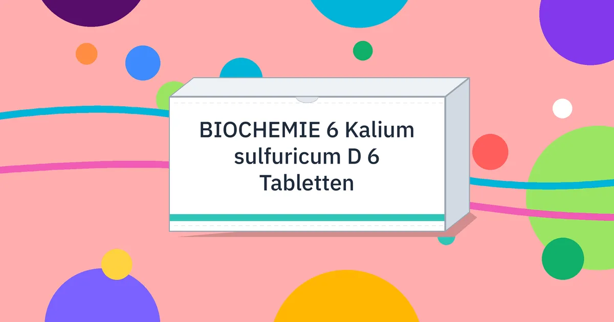 Symbolbild: Packung mit der Aufschrift BIOCHEMIE 6 Kalium sulfuricum D 6 Tabletten (PZN 03886613) – Verfügbarkeit und Bezug in Apotheken in Frankfurt am Main
