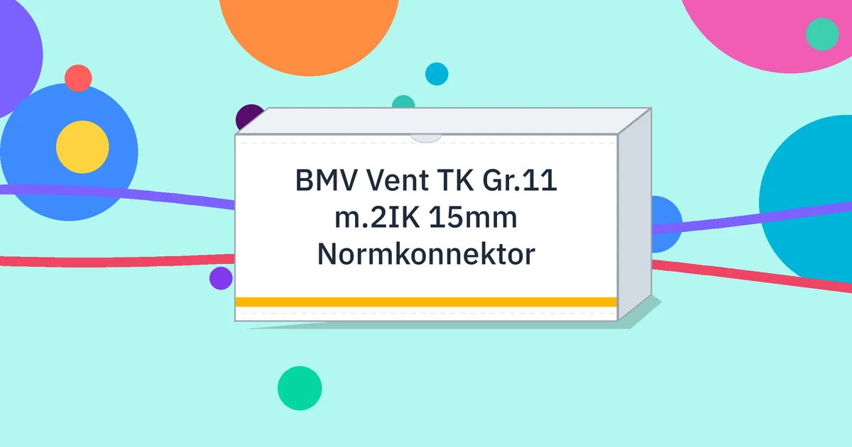 Symbolbild: Packung mit der Aufschrift BMV Vent TK Gr.11 m.2IK 15mm Normkonnektor (PZN 18384633) – Verfügbarkeit und Bezug in Apotheken in Frankfurt am Main