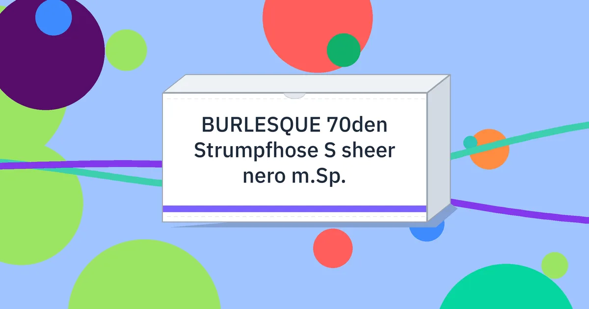 Symbolbild: Packung mit der Aufschrift BURLESQUE 70den Strumpfhose S sheer nero m.Sp. (PZN 16185450) – Verfügbarkeit und Bezug in Apotheken in Frankfurt am Main