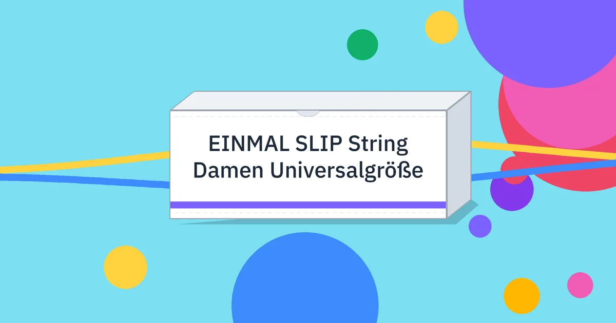 Symbolbild: Packung mit der Aufschrift EINMAL SLIP String Damen Universalgröße (PZN 03075062) – Verfügbarkeit und Bezug in Apotheken in Frankfurt am Main