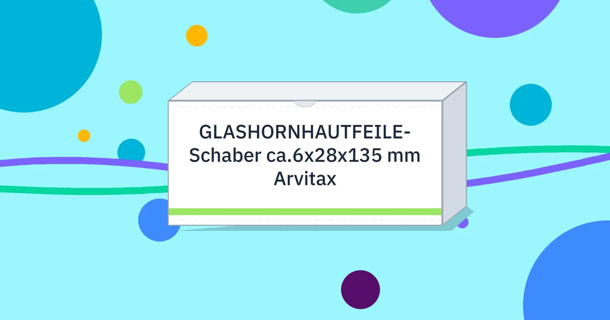 Symbolbild: Packung mit der Aufschrift GLASHORNHAUTFEILE-Schaber ca.6x28x135 mm Arvitax (PZN 09931042) – Verfügbarkeit und Bezug in Apotheken in Frankfurt am Main
