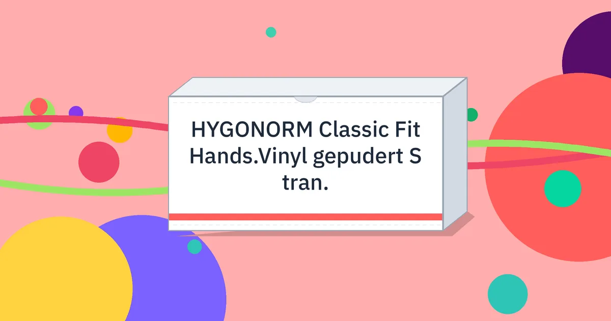 Symbolbild: Packung mit der Aufschrift HYGONORM Classic Fit Hands.Vinyl gepudert S tran. (PZN 20774749) – Verfügbarkeit und Bezug in Apotheken in Frankfurt am Main