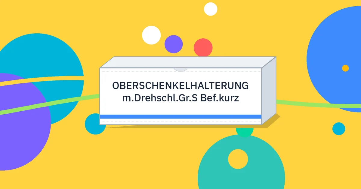Symbolbild: Packung mit der Aufschrift OBERSCHENKELHALTERUNG m.Drehschl.Gr.S Bef.kurz (PZN 11575040) – Verfügbarkeit und Bezug in Apotheken in Frankfurt am Main