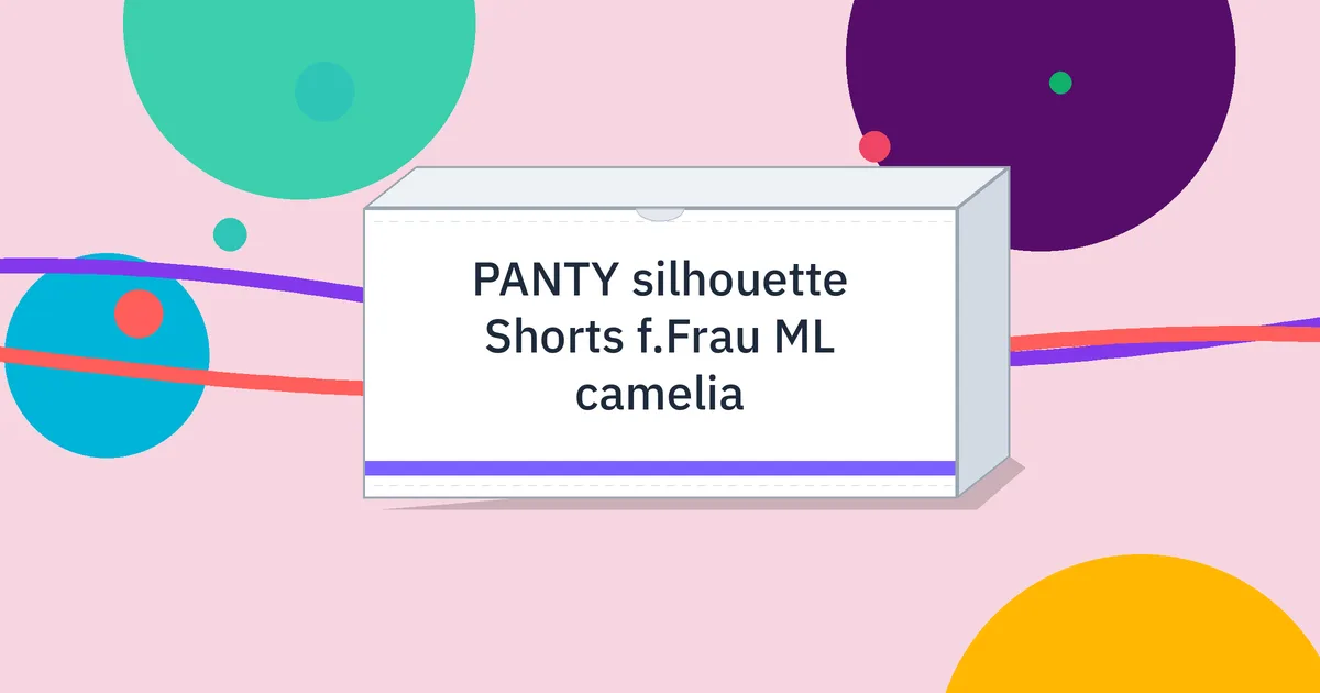 Symbolbild: Packung mit der Aufschrift PANTY silhouette Shorts f.Frau ML camelia (PZN 16192094) – Verfügbarkeit und Bezug in Apotheken in Frankfurt am Main