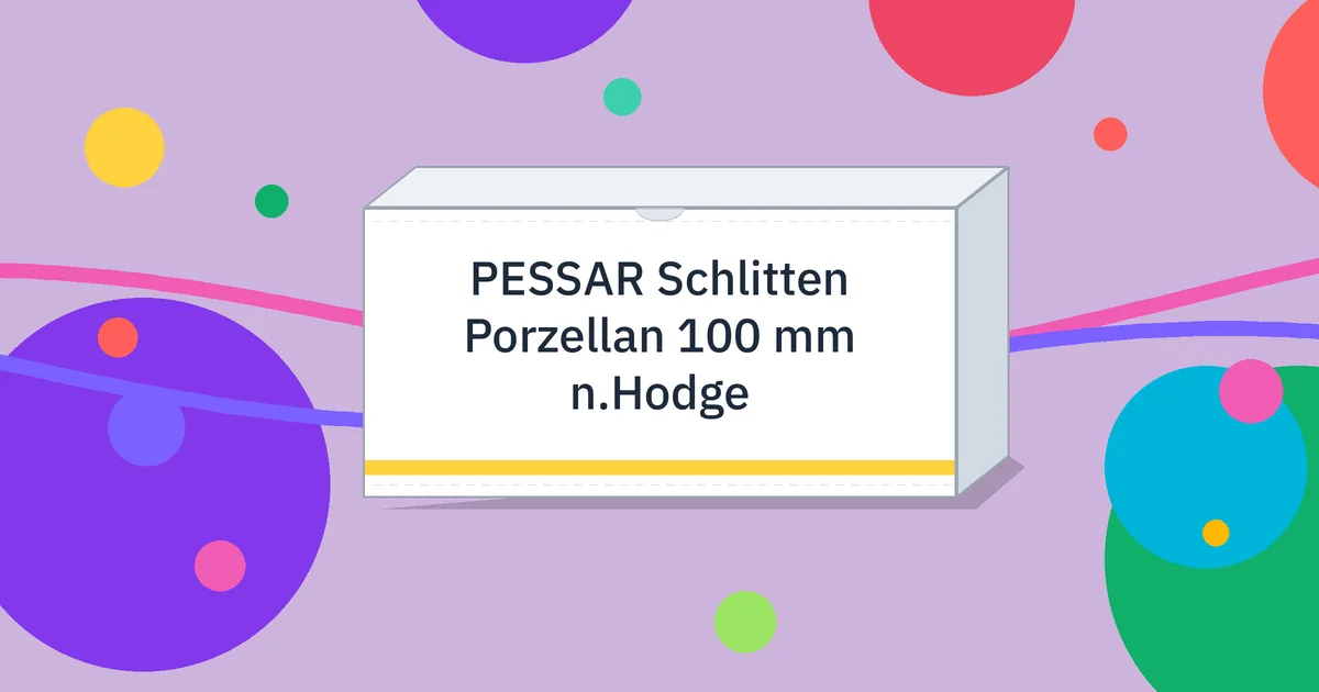 Symbolbild: Packung mit der Aufschrift PESSAR Schlitten Porzellan 100 mm n.Hodge (PZN 01733621) – Verfügbarkeit und Bezug in Apotheken in Frankfurt am Main