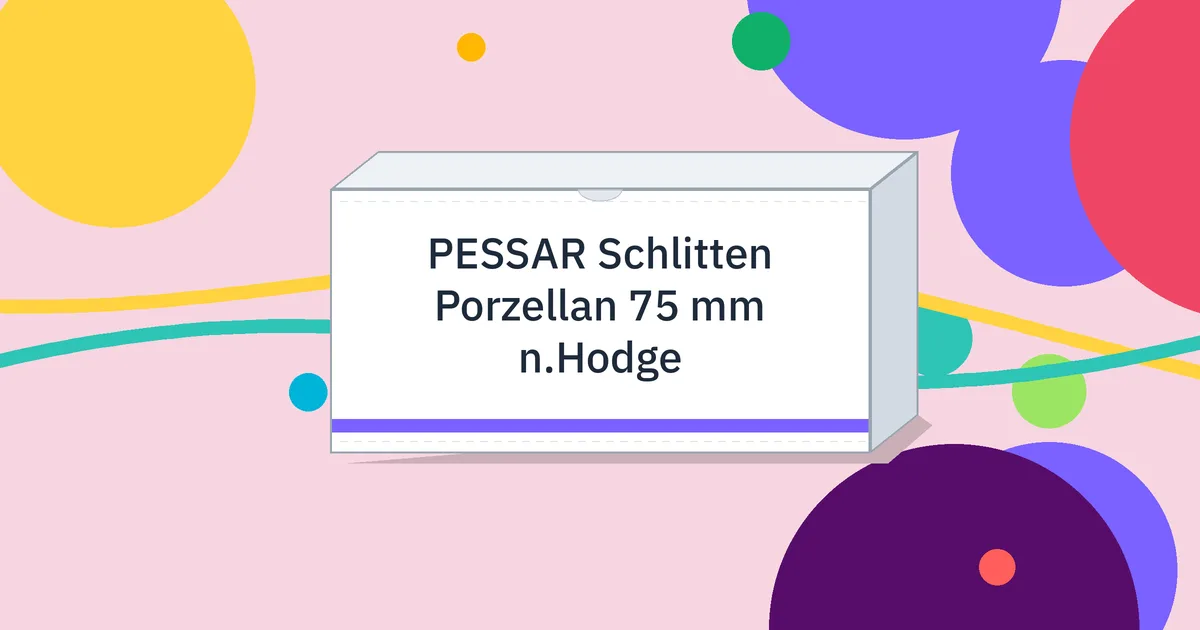 Symbolbild: Packung mit der Aufschrift PESSAR Schlitten Porzellan 75 mm n.Hodge (PZN 01733578) – Verfügbarkeit und Bezug in Apotheken in Frankfurt am Main