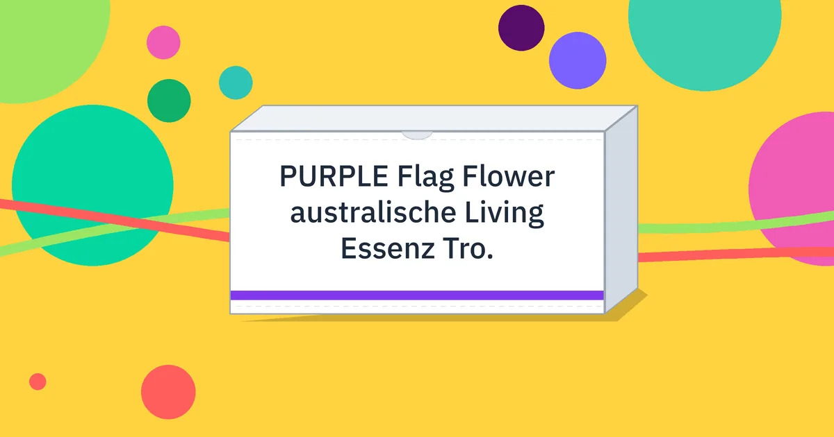 Symbolbild: Packung mit der Aufschrift PURPLE Flag Flower australische Living Essenz Tro. (PZN 05010641) – Verfügbarkeit und Bezug in Apotheken in Frankfurt am Main