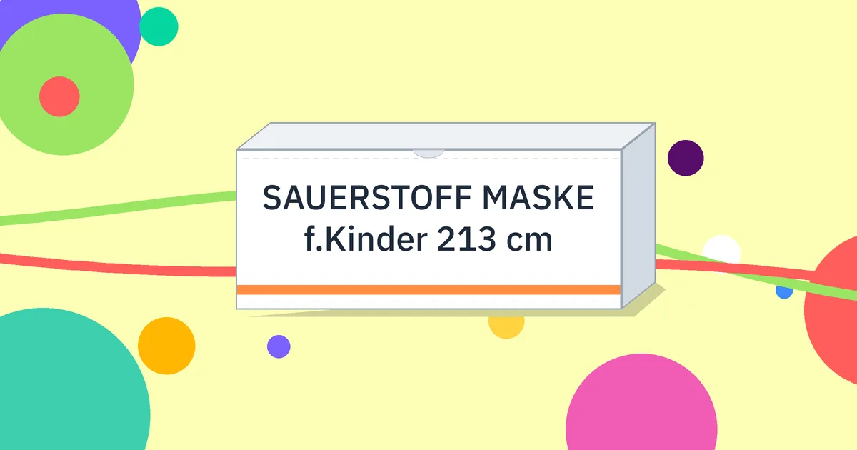 Symbolbild: Packung mit der Aufschrift SAUERSTOFF MASKE f.Kinder 213 cm (PZN 18253983) – Verfügbarkeit und Bezug in Apotheken in Frankfurt am Main