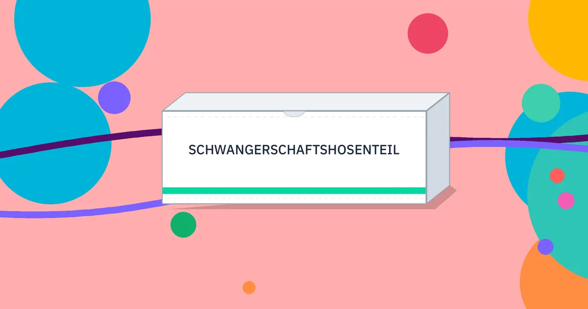Symbolbild: Packung mit der Aufschrift SCHWANGERSCHAFTSHOSENTEIL (PZN 20318661) – Verfügbarkeit und Bezug in Apotheken in Frankfurt am Main