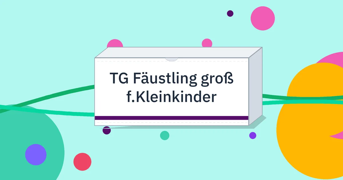 Symbolbild: Packung mit der Aufschrift TG Fäustling groß f.Kleinkinder (PZN 01495831) – Verfügbarkeit und Bezug in Apotheken in Frankfurt am Main