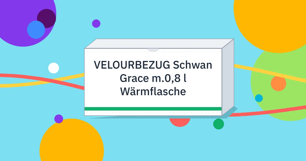 Symbolbild: Packung mit der Aufschrift VELOURBEZUG Schwan Grace m.0,8 l Wärmflasche (PZN 20916741) – Verfügbarkeit und Bezug in Apotheken in Frankfurt am Main