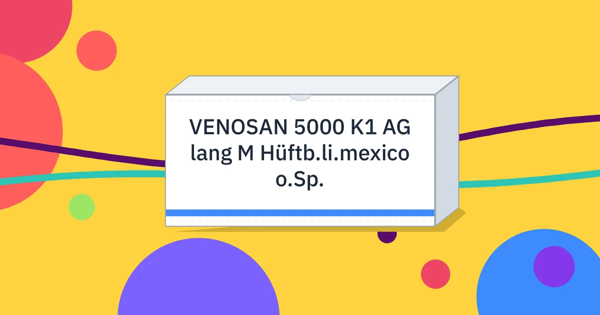 Symbolbild: Packung mit der Aufschrift VENOSAN 5000 K1 AG lang M Hüftb.li.mexico o.Sp. (PZN 14429480) – Verfügbarkeit und Bezug in Apotheken in Frankfurt am Main