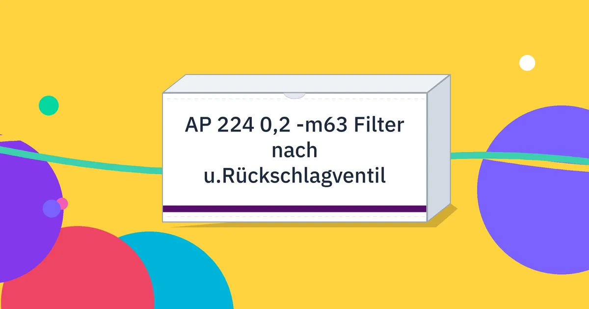 Symbolbild: Packung mit der Aufschrift AP 224 0,2 -m63 Filter nach u.Rückschlagventil (PZN 11016961) – Verfügbarkeit und Bezug in Apotheken in Frankfurt am Main