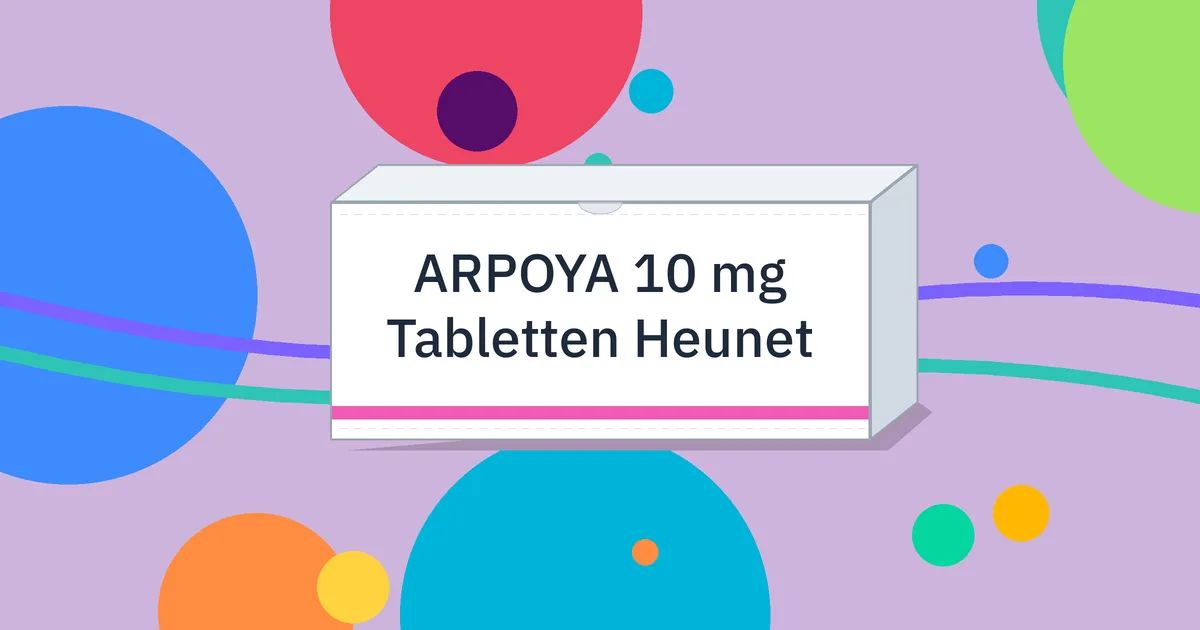 Symbolbild: Packung mit der Aufschrift ARPOYA 10 mg Tabletten Heunet (PZN 13876886) – Verfügbarkeit und Bezug in Apotheken in Frankfurt am Main