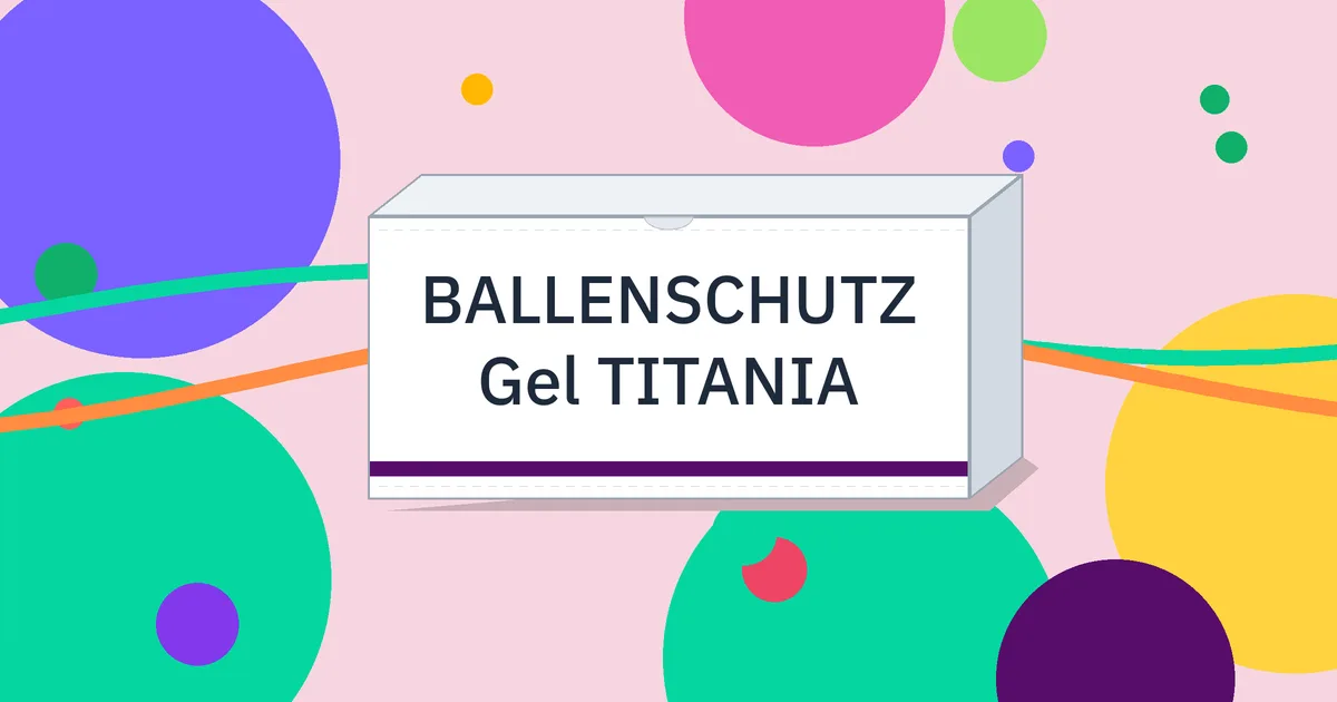 Symbolbild: Packung mit der Aufschrift BALLENSCHUTZ Gel TITANIA (PZN 06058638) – Verfügbarkeit und Bezug in Apotheken in Frankfurt am Main