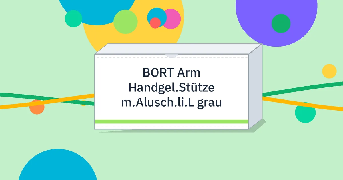 Symbolbild: Packung mit der Aufschrift BORT Arm Handgel.Stütze m.Alusch.li.L grau (PZN 17843257) – Verfügbarkeit und Bezug in Apotheken in Frankfurt am Main