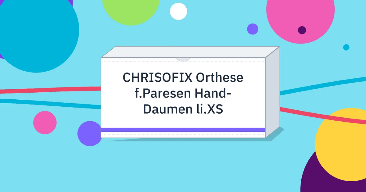 Symbolbild: Packung mit der Aufschrift CHRISOFIX Orthese f.Paresen Hand-Daumen li.XS (PZN 17560105) – Verfügbarkeit und Bezug in Apotheken in Frankfurt am Main