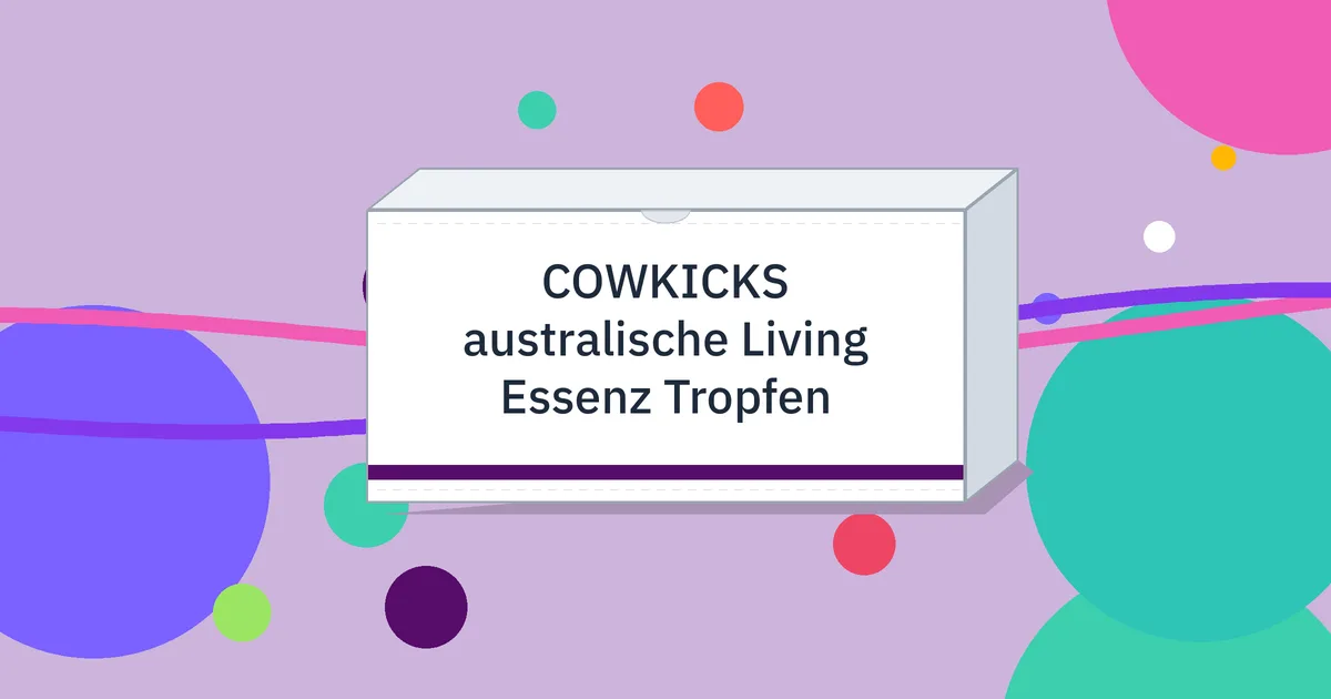 Symbolbild: Packung mit der Aufschrift COWKICKS australische Living Essenz Tropfen (PZN 05009158) – Verfügbarkeit und Bezug in Apotheken in Frankfurt am Main