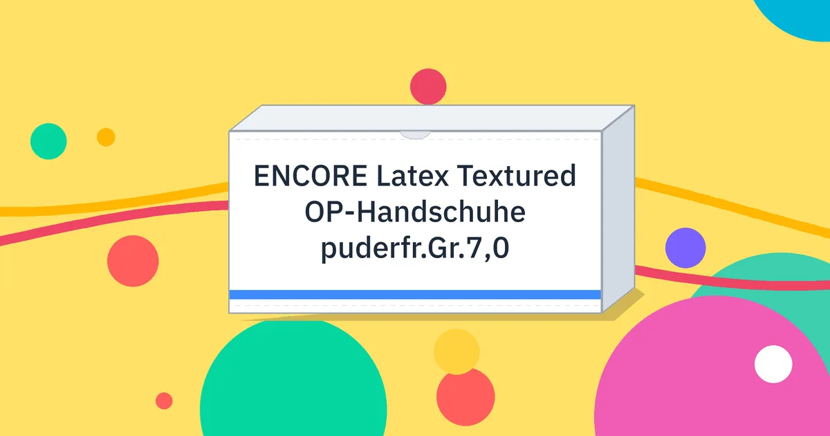 Symbolbild: Packung mit der Aufschrift ENCORE Latex Textured OP-Handschuhe puderfr.Gr.7,0 (PZN 13164223) – Verfügbarkeit und Bezug in Apotheken in Frankfurt am Main