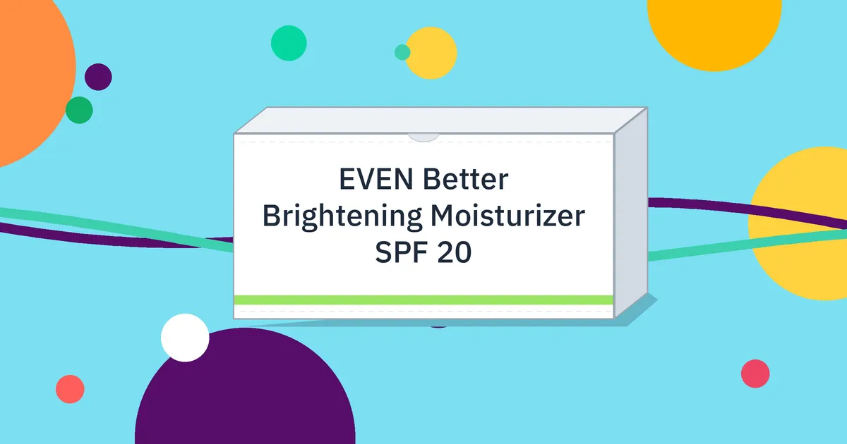 Symbolbild: Packung mit der Aufschrift EVEN Better Brightening Moisturizer SPF 20 (PZN 18894357) – Verfügbarkeit und Bezug in Apotheken in Frankfurt am Main