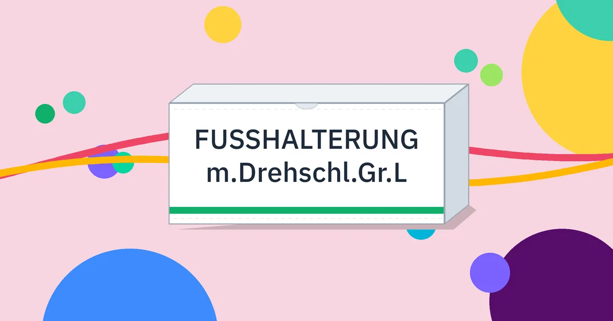 Symbolbild: Packung mit der Aufschrift FUSSHALTERUNG m.Drehschl.Gr.L (PZN 11568519) – Verfügbarkeit und Bezug in Apotheken in Frankfurt am Main