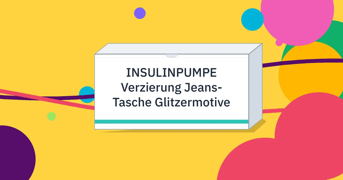 Symbolbild: Packung mit der Aufschrift INSULINPUMPE Verzierung Jeans-Tasche Glitzermotive (PZN 10730679) – Verfügbarkeit und Bezug in Apotheken in Frankfurt am Main