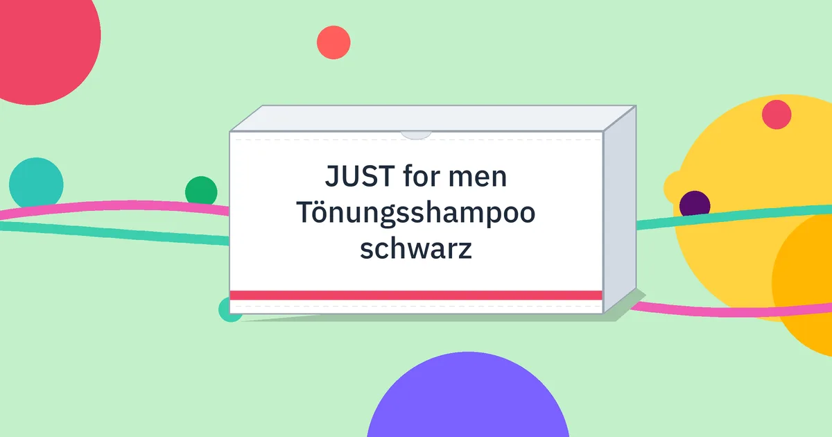 Symbolbild: Packung mit der Aufschrift JUST for men Tönungsshampoo schwarz (PZN 01465445) – Verfügbarkeit und Bezug in Apotheken in Frankfurt am Main