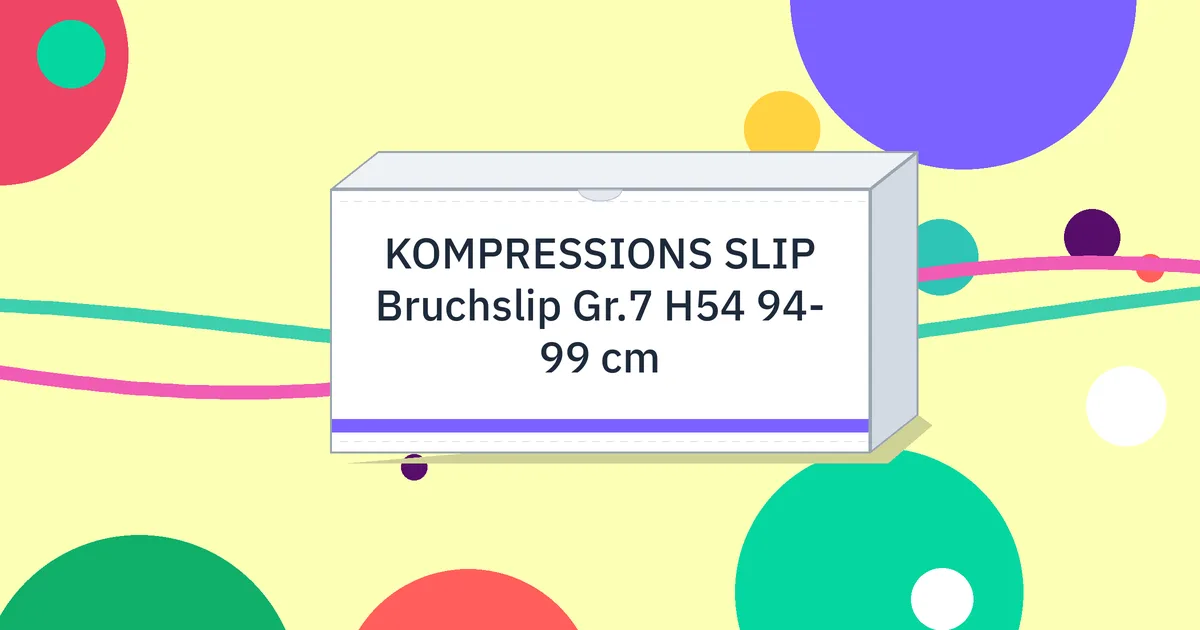 Symbolbild: Packung mit der Aufschrift KOMPRESSIONS SLIP Bruchslip Gr.7 H54 94-99 cm (PZN 07002321) – Verfügbarkeit und Bezug in Apotheken in Frankfurt am Main