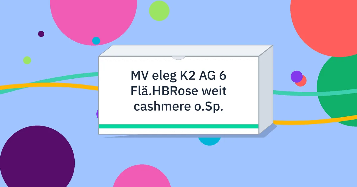 Symbolbild: Packung mit der Aufschrift MV eleg K2 AG 6 Flä.HBRose weit cashmere o.Sp. (PZN 15719665) – Verfügbarkeit und Bezug in Apotheken in Frankfurt am Main