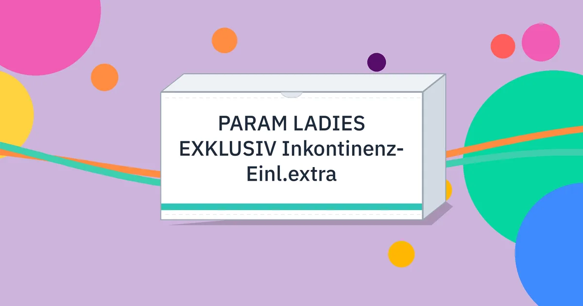 Symbolbild: Packung mit der Aufschrift PARAM LADIES EXKLUSIV Inkontinenz-Einl.extra (PZN 15742977) – Verfügbarkeit und Bezug in Apotheken in Frankfurt am Main