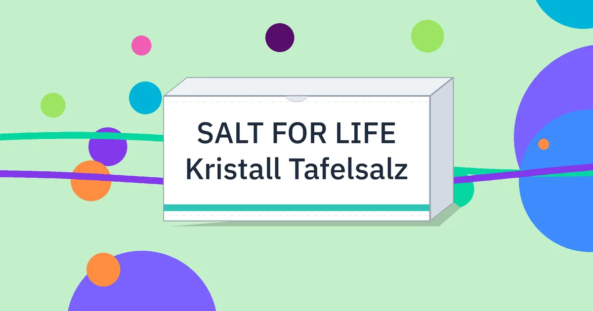 Symbolbild: Packung mit der Aufschrift SALT FOR LIFE Kristall Tafelsalz (PZN 04116716) – Verfügbarkeit und Bezug in Apotheken in Frankfurt am Main