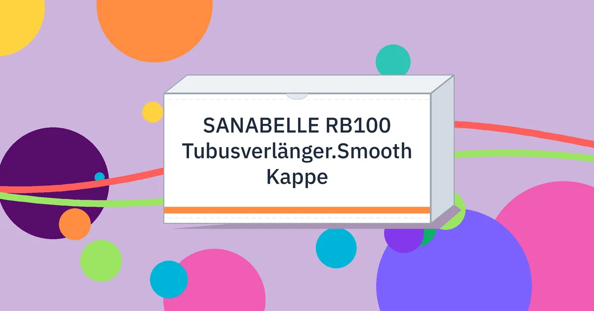Symbolbild: Packung mit der Aufschrift SANABELLE RB100 Tubusverlänger.Smooth Kappe (PZN 08818326) – Verfügbarkeit und Bezug in Apotheken in Frankfurt am Main